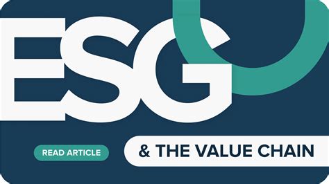 Esg And The Value Chain What Are They And How Are They Crucially Interconnected