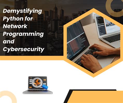 Demystifying Python For Network Programming And Cybersecurity All For