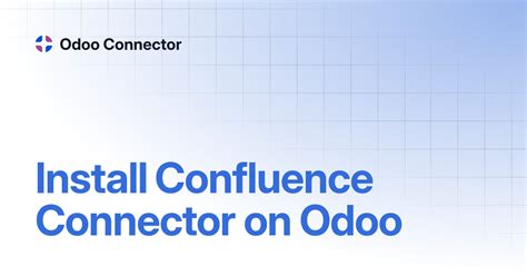 install confluence connector on odoo odoo connector