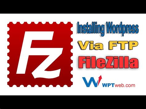 Installing Wordpress Manually Installing Wordpress Via Ftp Filezilla