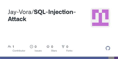 Github Jay Vorasql Injection Attack