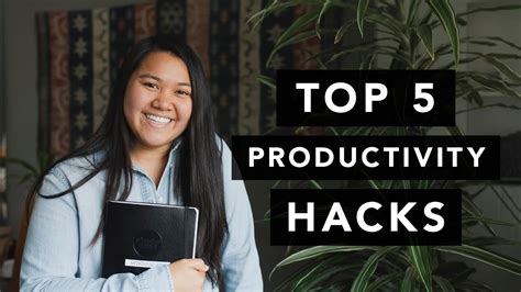 top 5 productivity hacks youtube
