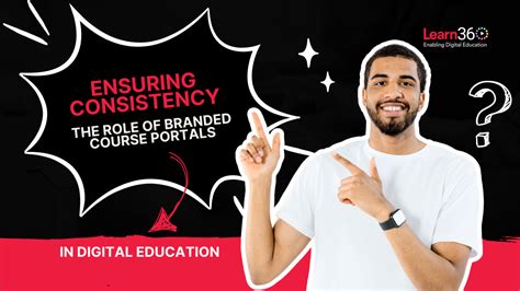 Ensuring Consistency The Role Of Branded Course Portals In Digital