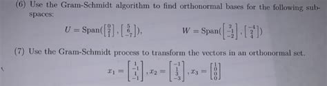 solved 6 use the gram schmidt algorithm to find