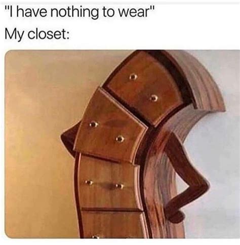 Oh Really Declutter That Closet And You Ll Find Something Funny