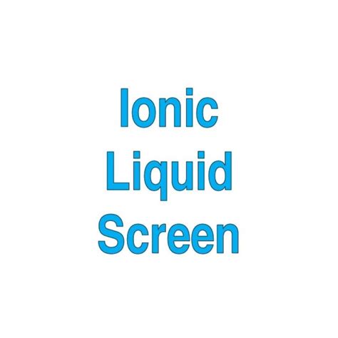 Ionic Liquid Screen 01 9 Ml