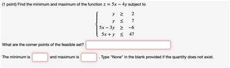 solved 1 point find the minimum and maximum of the