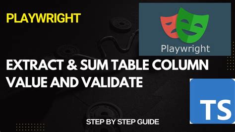 How To Sum And Validate Table Column Values In Playwright Javascript And Typescript Youtube