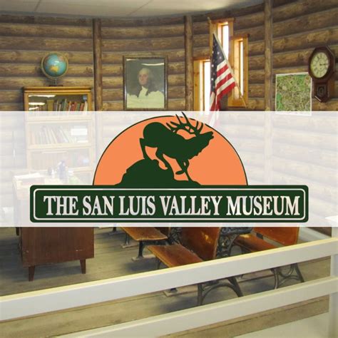 San Luis Valley Museum
