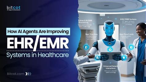How Ai Agents Are Improving Ehr Emr Systems In Healthcare