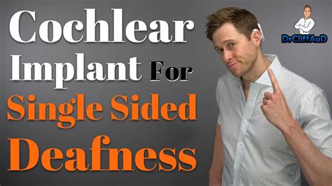 Cochlear Implants For Single Sided Deafness And Asymmetrical Hearing Loss