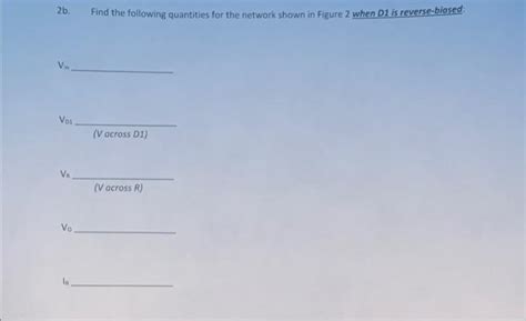 Solved 2a Find The Following Quantities For The Network