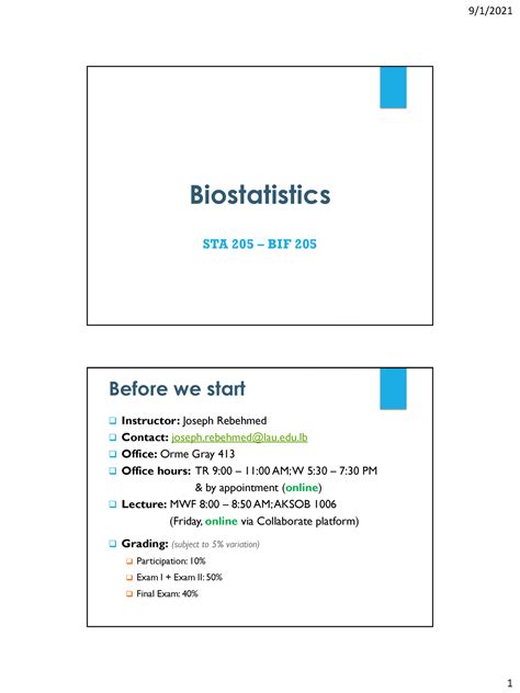 Biostat 1 Lecture Notes 1 2 Biostatistics STA 205 BIF 205 Before We Start Instructor