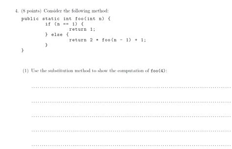 solved 4 8 points consider the following method public