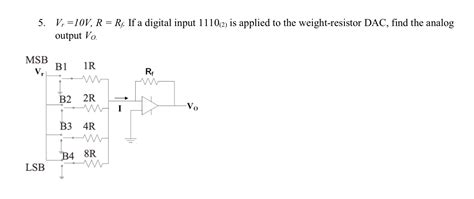 Solved 5 V 10V R R If A Digital Input 11 102 Is Chegg Com