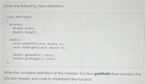 Solved Given The Following Class Definition Class Rectangle
