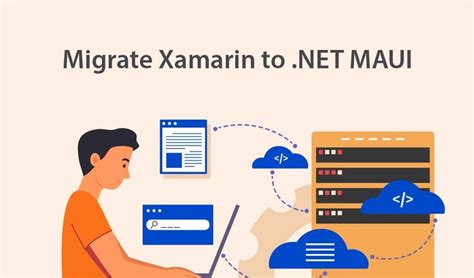 Migrating From Xamarin Forms To Net Maui
