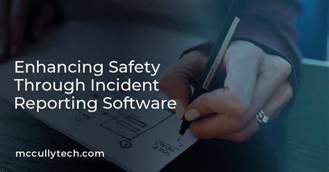 Enhancing Safety Through Incident Reporting Software