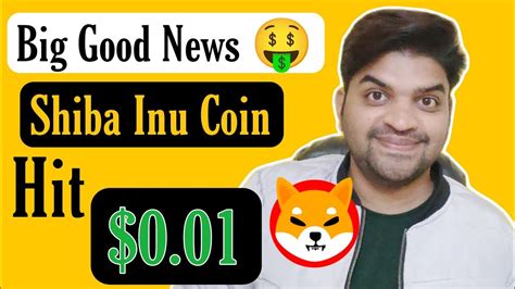 Big Good News Kya Shiba Inu Coin Hit Shiba Inu Coin Price YouTube