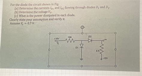 Solved For The Diode The Circuit Shown In Fig A Determine