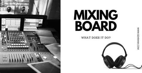 The Audio Mixing Board Ulmitate Guide Youll Love Gearank Music