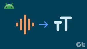 Ways To Convert Voice Recordings To Text On Android Guiding Tech