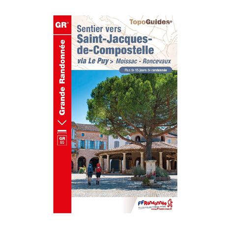 Compostelle Moissac Roncevaux Topoguides