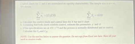 Solved Control Charts For Xˉ And S Are Maintained On