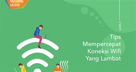 Tips Ampuh Untuk Mempercepat Koneksi Wifi Portal Informasi Fasapay Indonesia