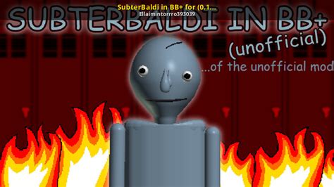 Subterbaldi In Bb For 011x Mod For Baldis Basics Baldi Mods
