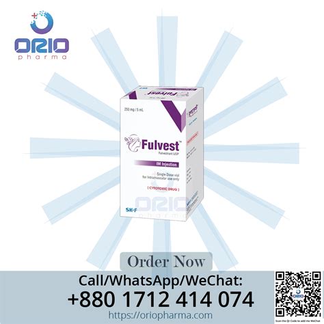 Fulvest 250 Mg Fulvestrant Injection Orio Pharma