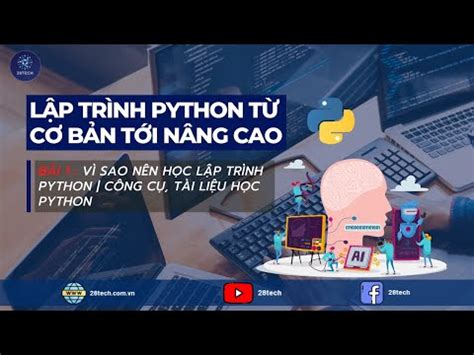 Lập Trình Python Từ Cơ Bản Tới Nâng Cao Qua Video Và Bài Tập Thực Hành Update