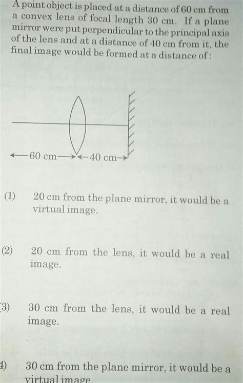 [answered] 1 A Point Object Is Placed At A Distance Of 60 Cm From A Kunduz