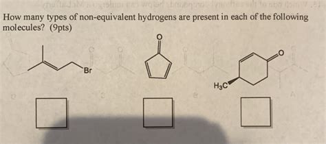 Solved How Many Types Of Non Equivalent Hydrogens Are