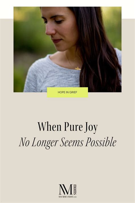 When Pure Joy No Longer Seems Possible