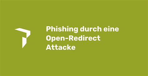 Phishing Durch Eine Open Redirect Attacke
