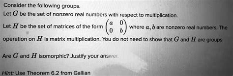 solved consider the following groups let g be the set of nonzero real