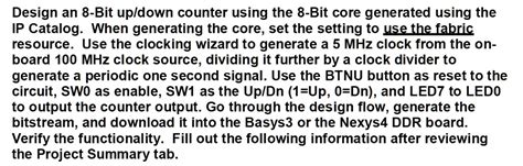 Solved Design An 8 Bit Updown Counter Using The 8 Bit Core Generated