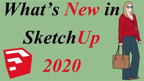 What S New In Sketchup 2020 New Features Of Sketchup 2020 Youtube