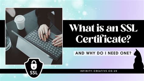 What Is An Ssl Certificate And Why Do I Need One