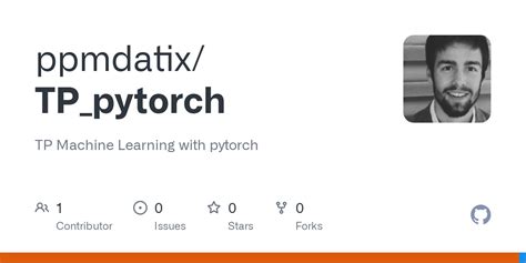 Github Ppmdatixtppytorch Tp Machine Learning With Pytorch