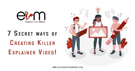 Secret Ways Of Creating Killer Explainer Video Explainer Video Makers