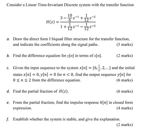 solved consider a linear time invariant discrete system with