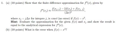 Solved A Points Show That The Finite Difference Chegg