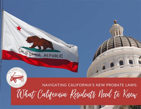 Navigating Californias New Probate Laws What Southern California