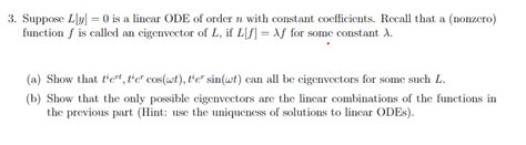 Solved Suppose L Y Is A Linear ODE Of Order N With Chegg