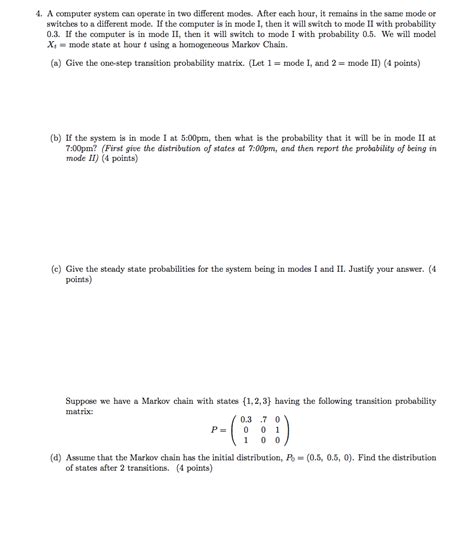 Solved 4 A Computer System Can Operate In Two Different Chegg Com
