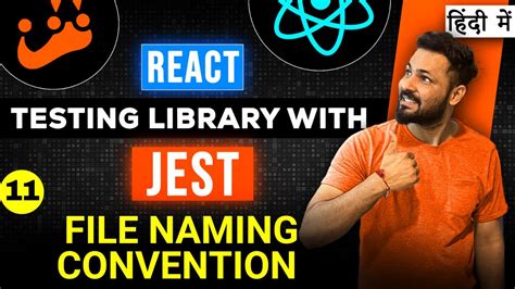 React Testing Library And Jest In Hindi 11 File And Folder Naming Convention Youtube