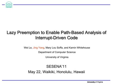 ppt lazy preemption to enable path based analysis of interrupt driven
