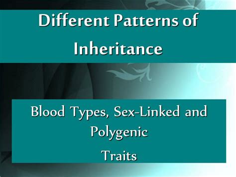 PPT Different Patterns Of Inheritance PowerPoint Presentation Free Download ID 2412953